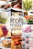 Prom Menu Ideas – Edible Crafts