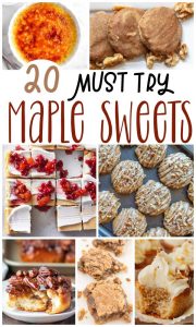 20 Must Try Maple Desserts – Edible Crafts